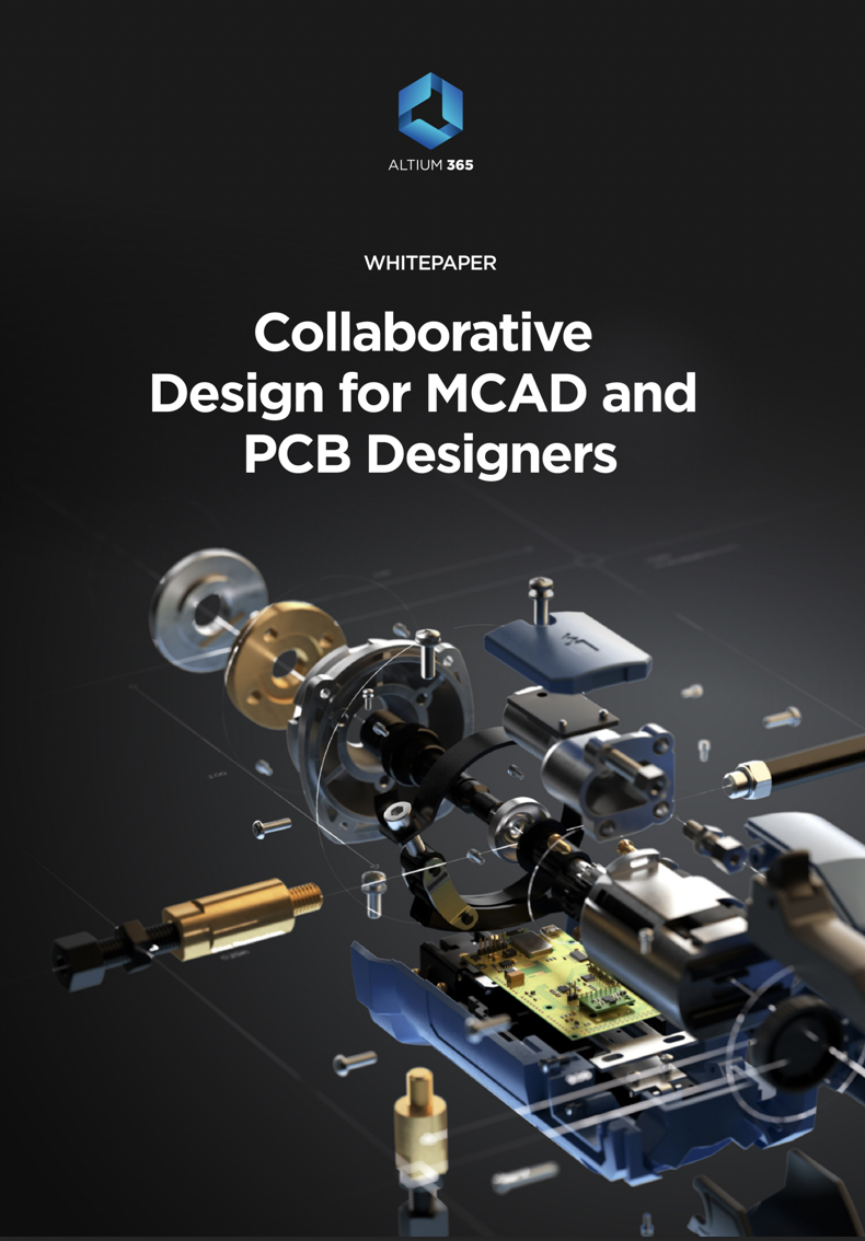 Collaboration for Mechanical & PCB Designers | Guides | Altium 365